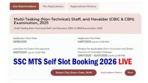 SSC MTS Self Slot Booking 2026 MTS & Havaldar Self Slot Selection ...